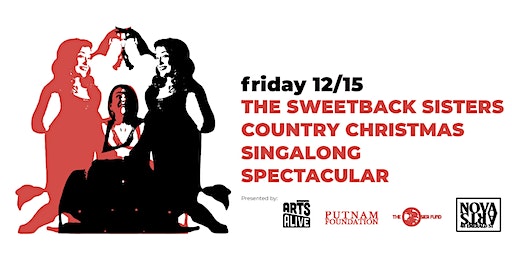 The Sweetback Sisters Country Christmas Singalong Spectacular ... The Sweetback Sisters Country Christmas Singalong Spectacular ...